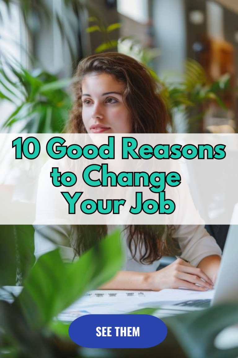 What’s a Good Reason for Job Change? [10 Practical Reasons]