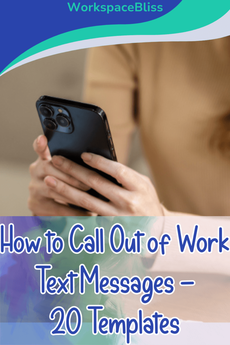 How to Call Out of Work Text Messages - 20 Templates